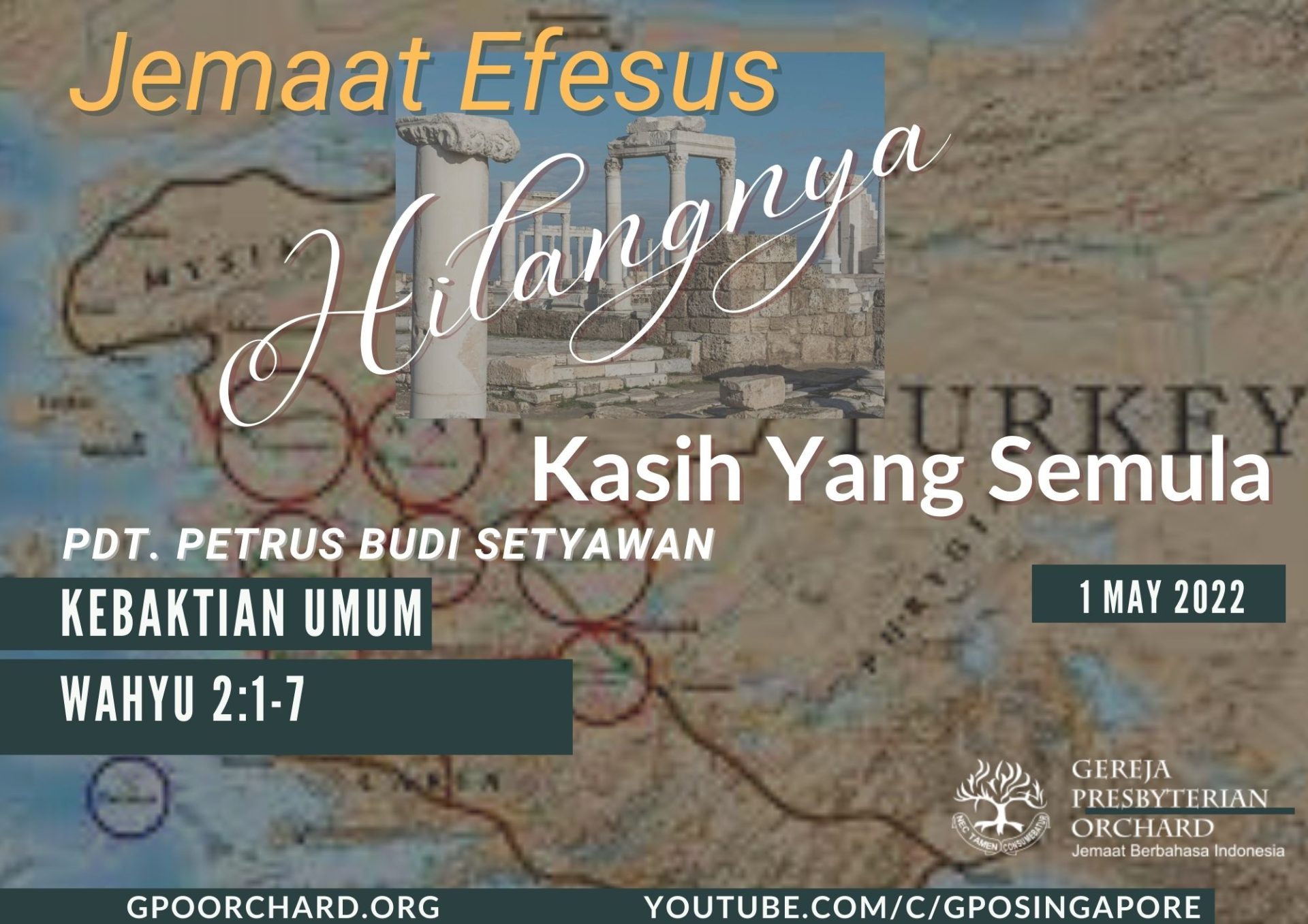Jemaat Efesus - Hilangnya Kasih Yang Semula - Wahyu 2:1-7 - Gereja ...